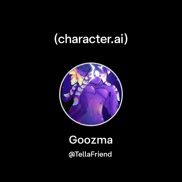 Chat with Goozma | character.ai | AI Chat, Reimagined–Your Words. Your ...