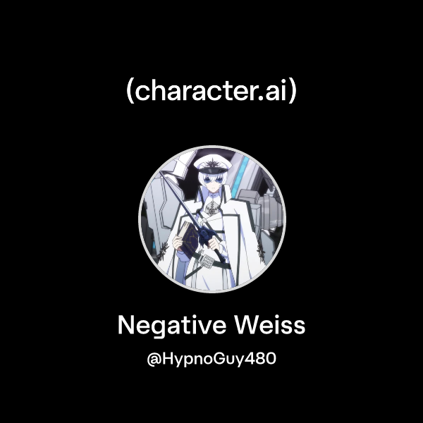 Chat with Negative Weiss | character.ai | AI Chat, Reimagined–Your ...