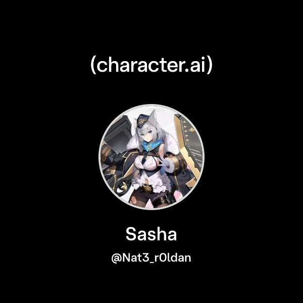 Chat with Sasha | character.ai | AI Chat, Reimagined–Your Words. Your ...