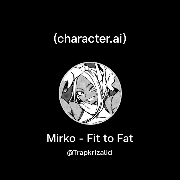 Chat with Mirko - Fit to Fat | character.ai | AI Chat, Reimagined–Your ...