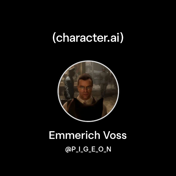 Chat with Emmerich Voss | character.ai | Personalized AI for every ...