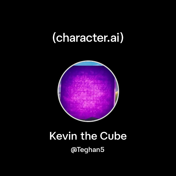 Chat with Kevin the Cube | character.ai | Personalized AI for every ...