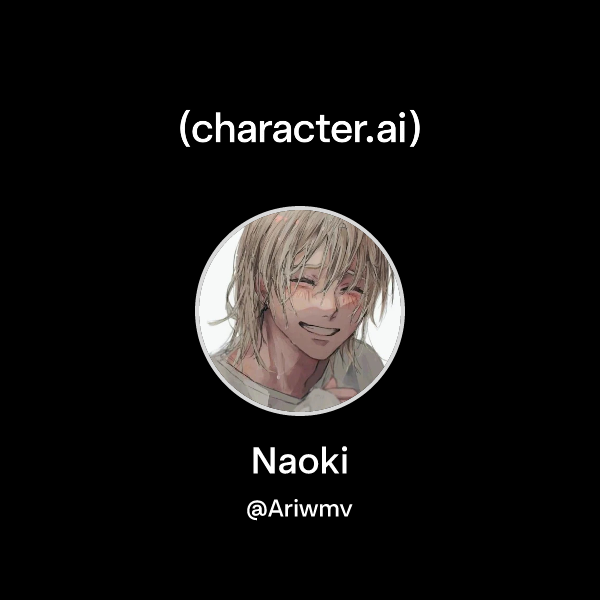Chat with Naoki | character.ai | AI Chat, Reimagined–Your Words. Your World.