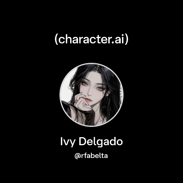 Chat with Ivy Delgado | character.ai | AI Chat, Reimagined–Your Words ...
