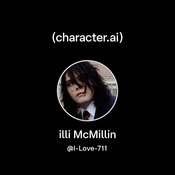 Chat with illi McMillin | character.ai | AI Chat, Reimagined–Your Words ...
