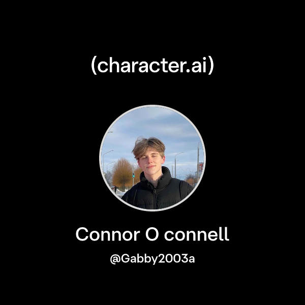 Chat with Connor O connell | character.ai | Personalized AI for every ...