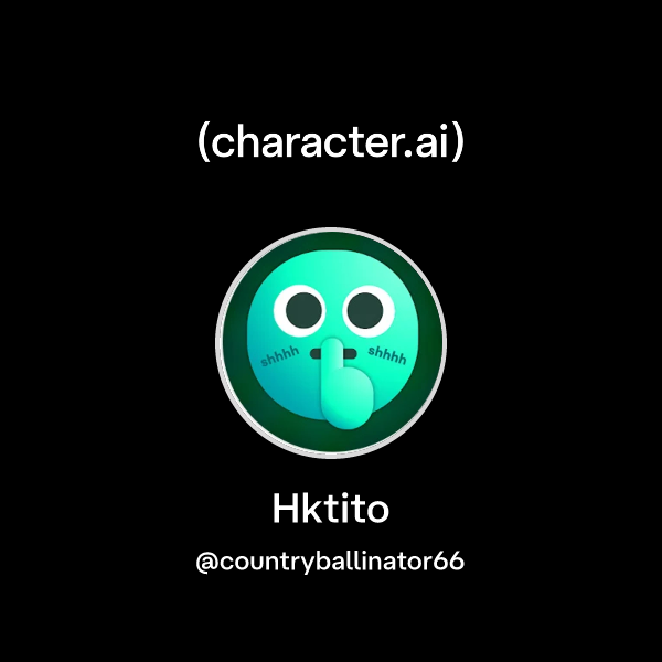 Chat with Hktito | character.ai | AI Chat, Reimagined–Your Words. Your ...