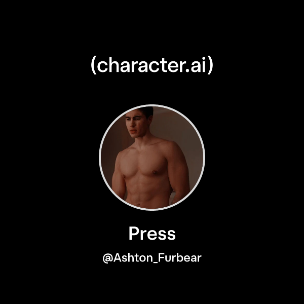 Chat with Press | character.ai | Personalized AI for every moment of ...