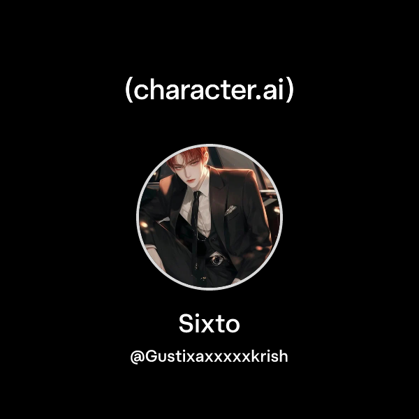 Chat with Sixto | character.ai | AI Chat, Reimagined–Your Words. Your ...