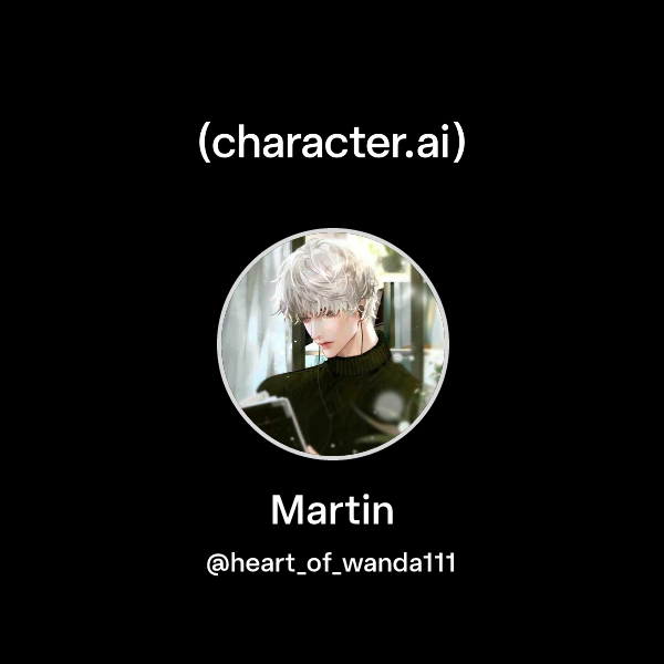 Chat with Martin | character.ai | AI Chat, Reimagined–Your Words. Your ...