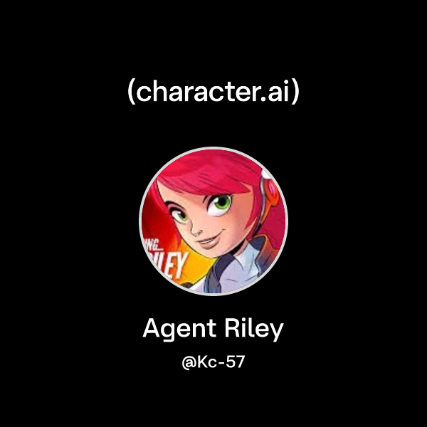 Chat with Agent Riley | character.ai | Personalized AI for every moment ...