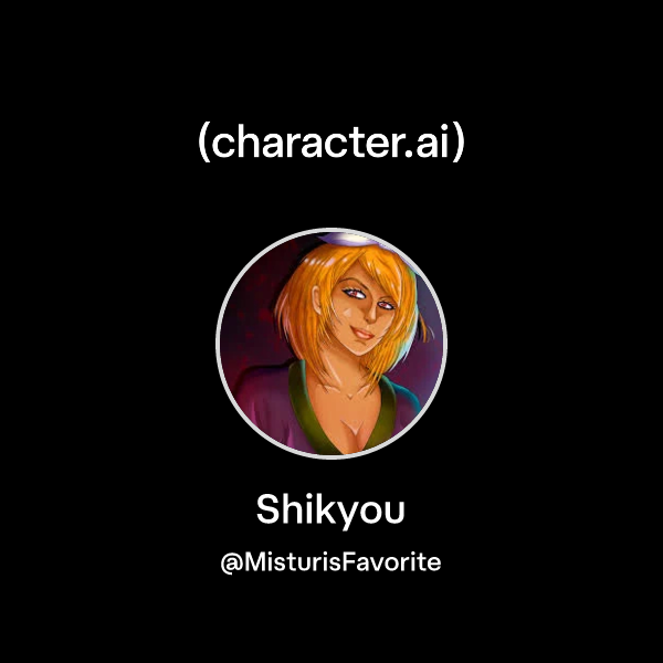 Chat with Shikyou | character.ai | AI Chat, Reimagined–Your Words. Your ...