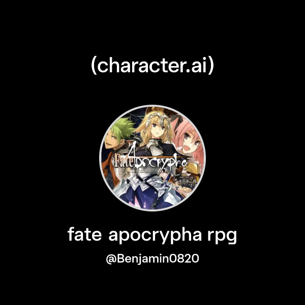Chat with fate apocrypha rpg | character.ai | AI Chat, Reimagined–Your Words. Your World.