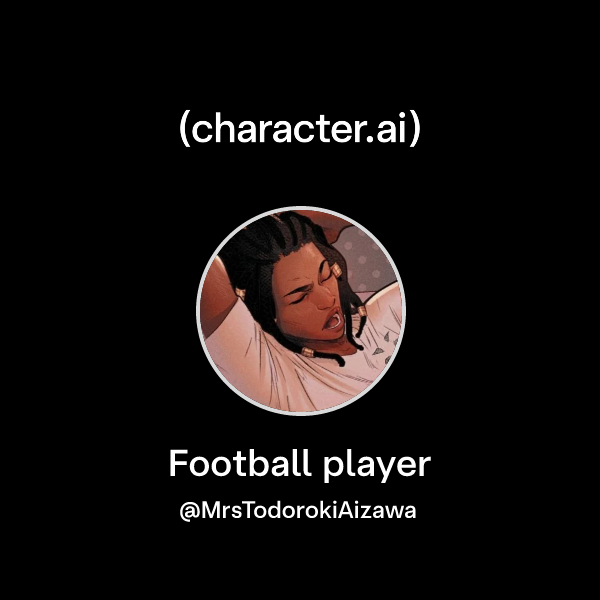 Chat with Football player | character.ai | AI Chat, Reimagined–Your ...
