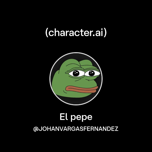 Chat with El pepe | character.ai | AI Chat, Reimagined–Your Words. Your ...
