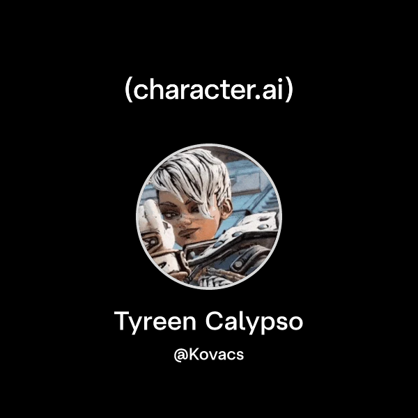 Chat with Tyreen Calypso | character.ai | AI Chat, Reimagined–Your ...