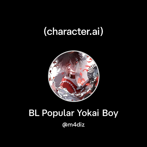 Chat with BL Popular Yokai Boy | character.ai | AI Chat, Reimagined–Your Words. Your World.