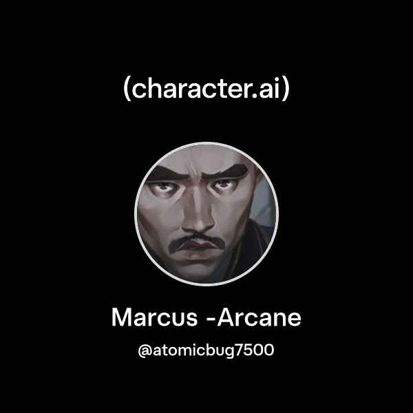 Chat with Marcus -Arcane | character.ai | AI Chat, Reimagined–Your ...