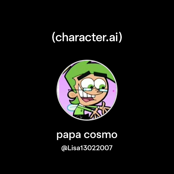 Chat with papa cosmo | character.ai | AI Chat, Reimagined–Your Words ...