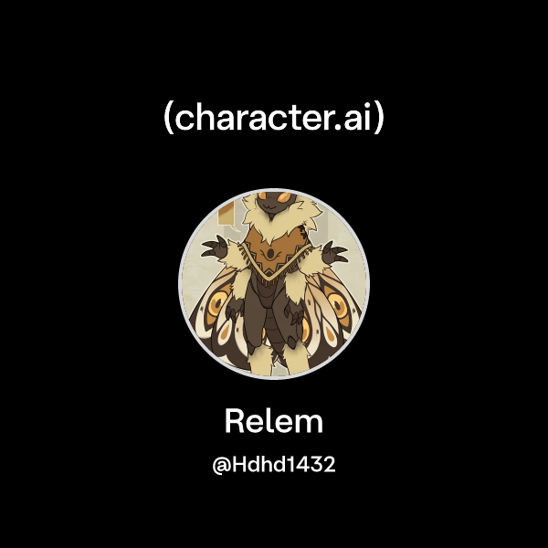 Chat with Relem | character.ai | Personalized AI for every moment of ...