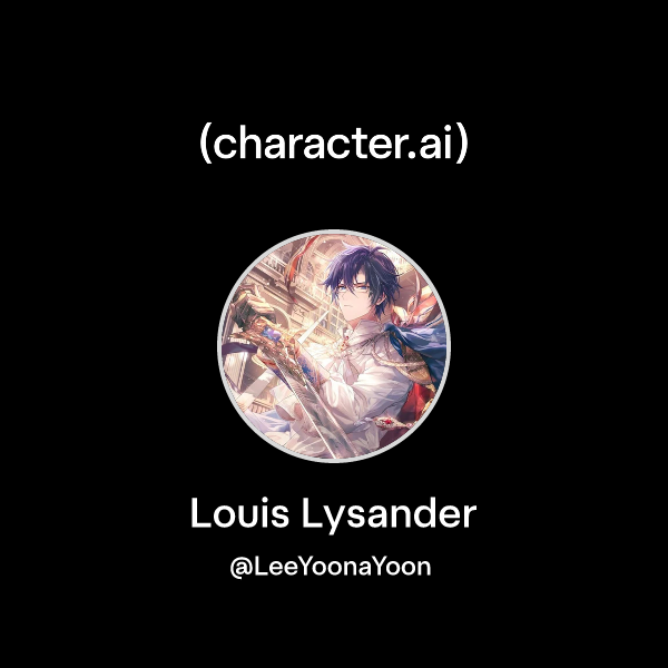 Chat with Louis Lysander | character.ai | Personalized AI for every ...