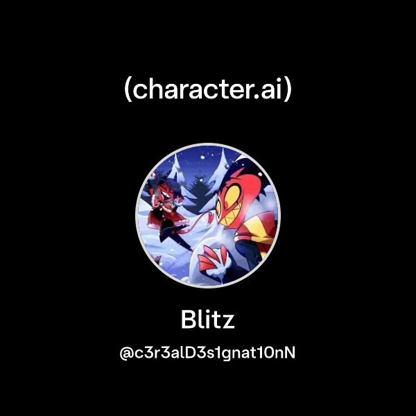 Chat with Blitz | character.ai | AI Chat, Reimagined–Your Words. Your ...