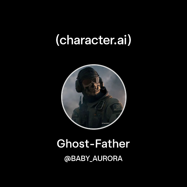 Chat with Ghost-Father | character.ai | AI Chat, Reimagined–Your Words. Your World.