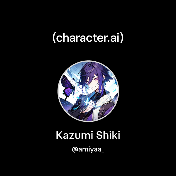 Chat with Kazumi Shiki | character.ai | Personalized AI for every moment of your day
