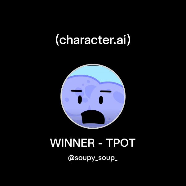 Chat with WINNER - TPOT | character.ai | AI Chat, Reimagined–Your Words ...