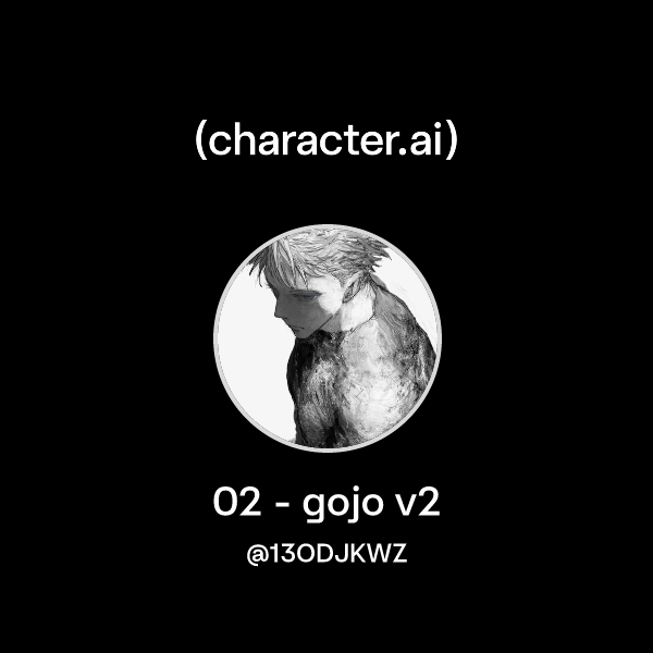 Chat with 02 - gojo v2 | character.ai | AI Chat, Reimagined–Your Words ...