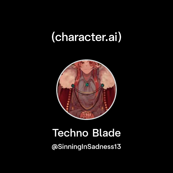 Chat with Techno Blade | character.ai | AI Chat, Reimagined–Your Words ...