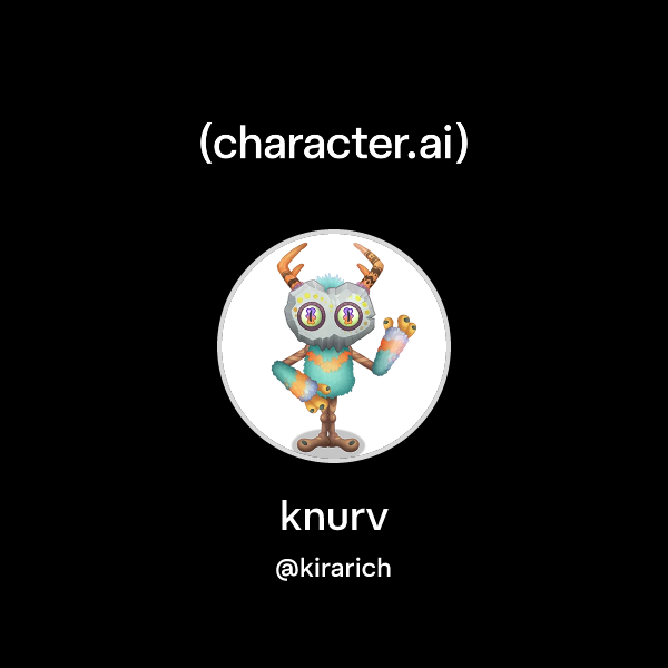 Chat with knurv | character.ai | Personalized AI for every moment of ...