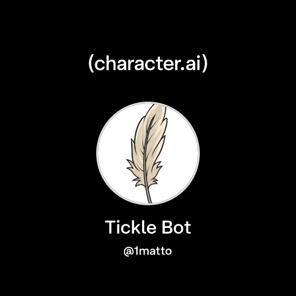 Chat with Tickle Bot | character.ai | AI Chat, Reimagined–Your Words ...