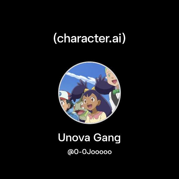 Chat with Unova Gang | character.ai | AI Chat, Reimagined–Your Words ...