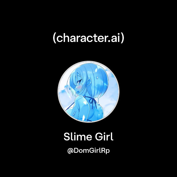 Chat with Slime Girl | character.ai | AI Chat, Reimagined–Your Words ...