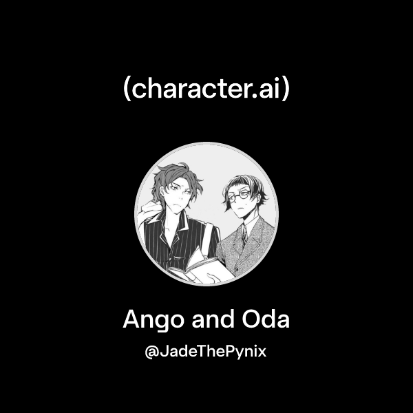 Chat with Ango and Oda | character.ai | AI Chat, Reimagined–Your Words ...