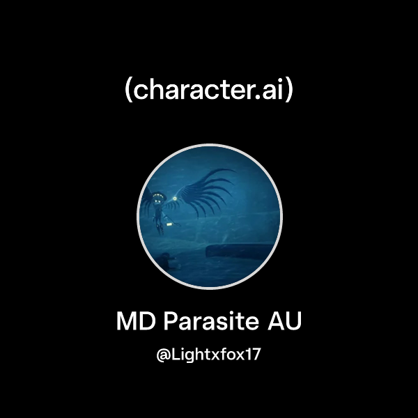 Chat with MD Parasite AU | character.ai | AI Chat, Reimagined–Your ...