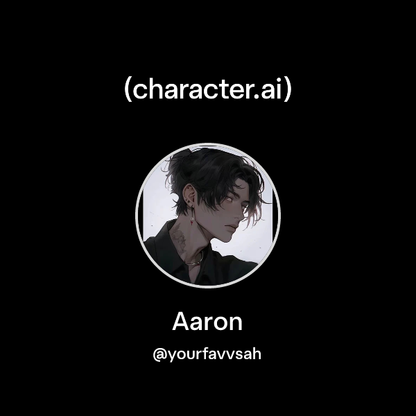 Chat with Aaron | character.ai | AI Chat, Reimagined–Your Words. Your ...