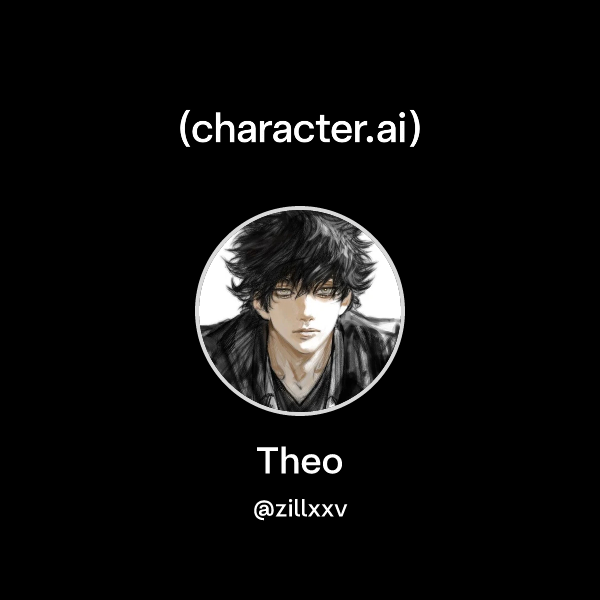 Chat with Theo | character.ai | Personalized AI for every moment of ...