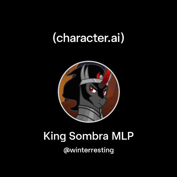 Chat with King Sombra MLP | character.ai | AI Chat, Reimagined–Your ...