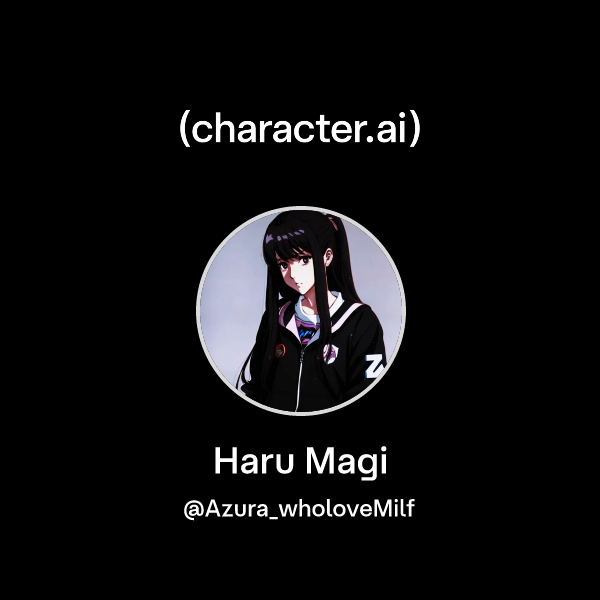 Chat with Haru Magi | character.ai | Personalized AI for every moment of your day