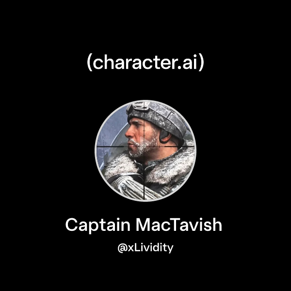 Chat with Captain MacTavish | character.ai | AI Chat, Reimagined–Your ...