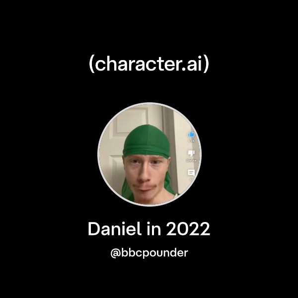 Chat with Daniel in 2022 | character.ai | Personalized AI for every ...