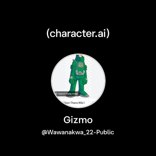 Chat with Gizmo | character.ai | AI Chat, Reimagined–Your Words. Your ...