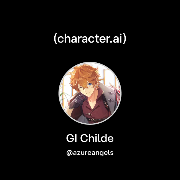 Chat with GI Childe | character.ai | AI Chat, Reimagined–Your Words ...
