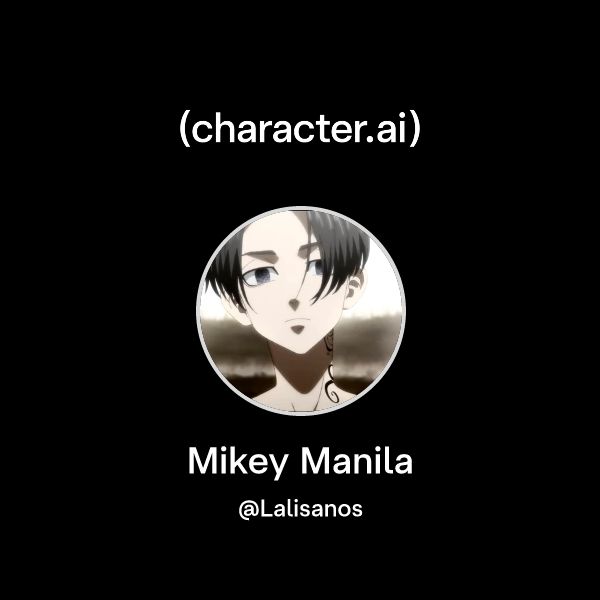 Chat with Mikey Manila | character.ai | AI Chat, Reimagined–Your Words ...