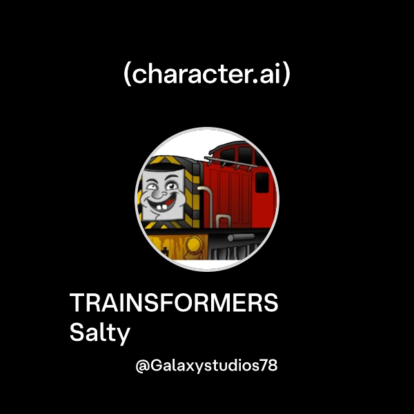Chat with TRAINSFORMERS Salty | character.ai | Personalized AI for ...