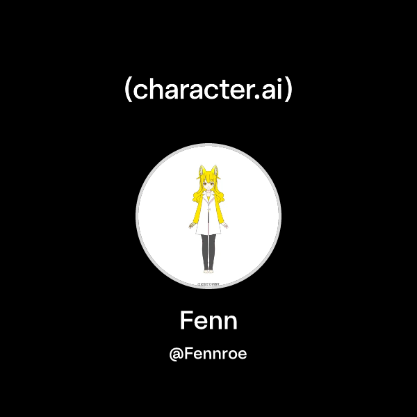 Chat with Fenn | character.ai | AI Chat, Reimagined–Your Words. Your World.
