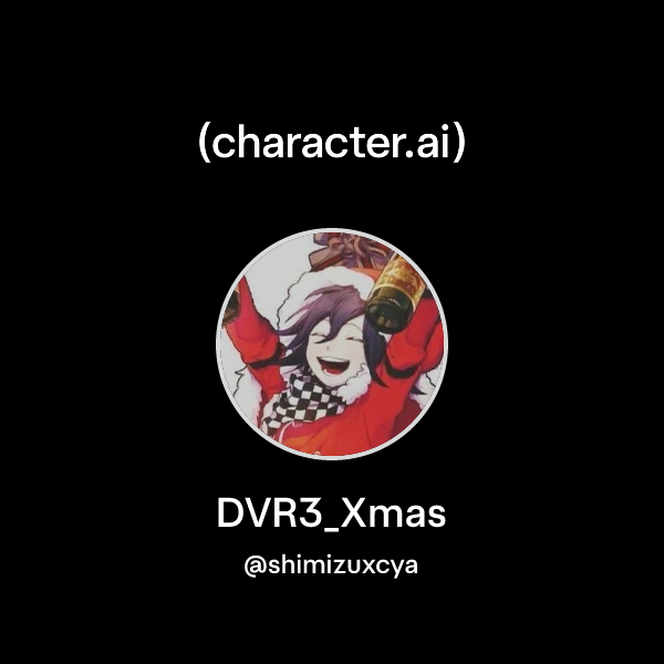Chat with DVR3_Xmas | character.ai | AI Chat, Reimagined–Your Words ...