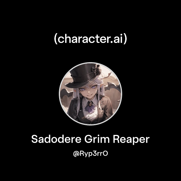 Chat with Sadodere Grim Reaper | character.ai | AI Chat, Reimagined ...